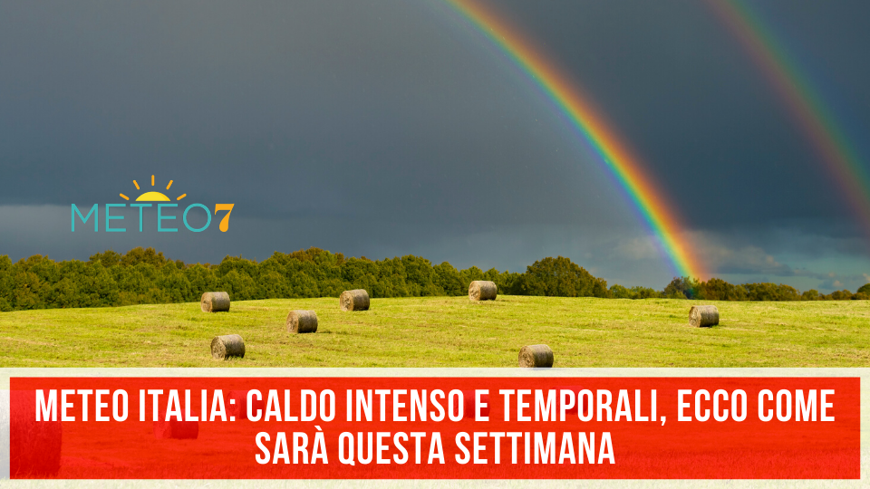 METEO Italia: caldo INTENSO e TEMPORALI, ecco come sarà questa ... METEO Italia: caldo INTENSO e TEMPORALI, ecco come sarà questa ...